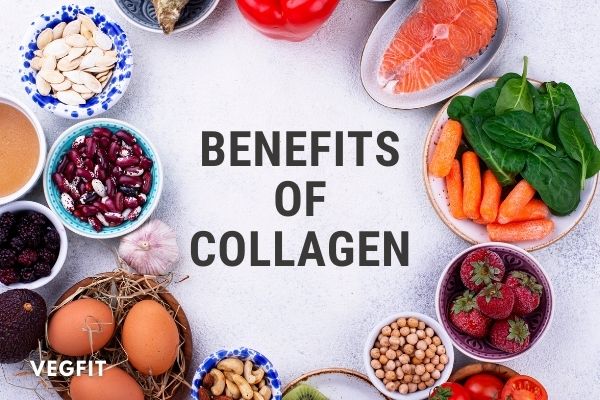 Benefits Of Collagen And How To Include Collagen In Your Diet - Veg Fit